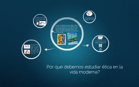 Por que debemos estudiar ética en la vida moderna? by Pablo Uribe ...