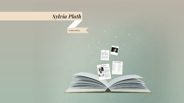 Sylvia Plath by Anouk Daddo on Prezi