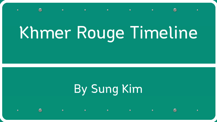 Khmer Rouge Timeline by Sung Kim on Prezi