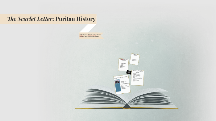 The Scarlet Letter: Puritan History by Kadie B on Prezi