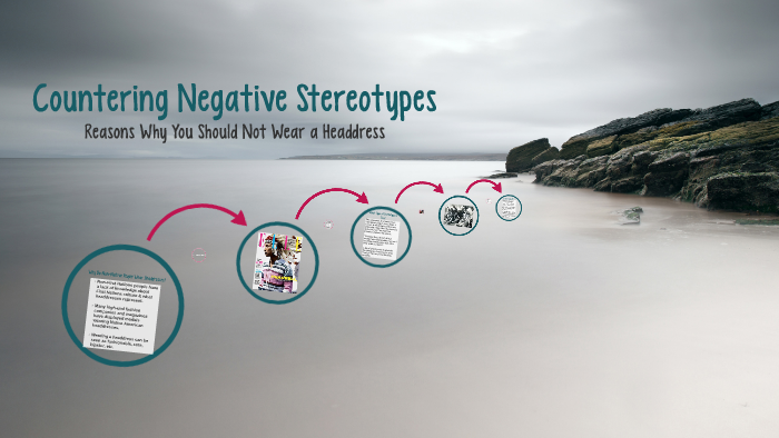 Countering Negative Stereotypes by Nicole Boutin on Prezi
