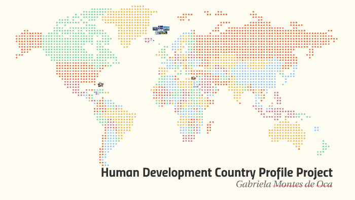 Human Development Country Profile Project by gabriela montes de oca on ...