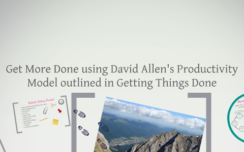 Get More Done by Heather Fraizer on Prezi