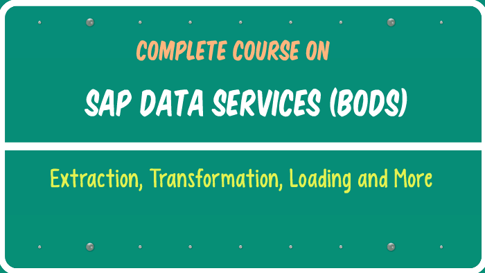 SAP BODS Complete Course - Extract, Transform, and Load Data by Junaid Ahmed on Prezi