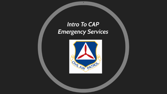 Intro To CAP Emergency Services by Curt Williams on Prezi