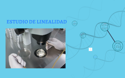 ESTUDIO DE LINEALIDAD by Milena Burbano Morillo on Prezi