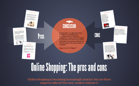 Online Shopping: The pros and cons by Amelia Hicks on Prezi