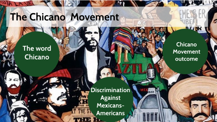 Chicano History by Ilse Castillo on Prezi