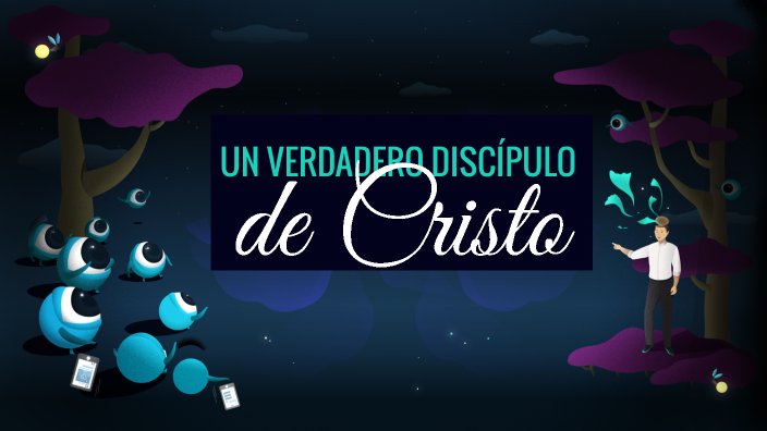 EL VERDADERO DISCIPULO by Tito Vanegas on Prezi