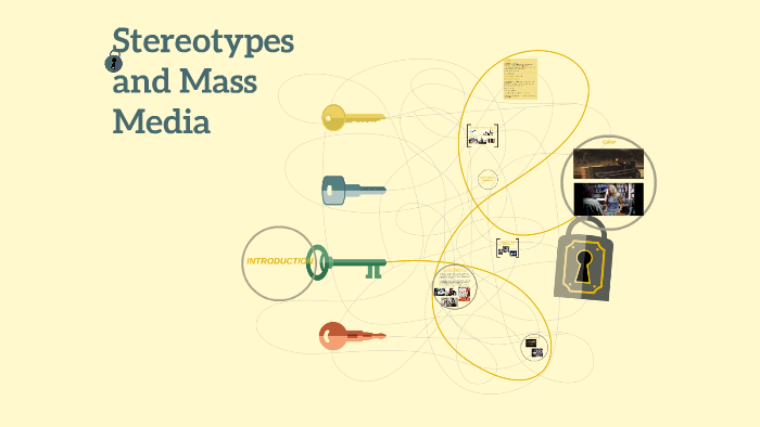 Stereotypes and Mass Media by Pachu Crisci on Prezi