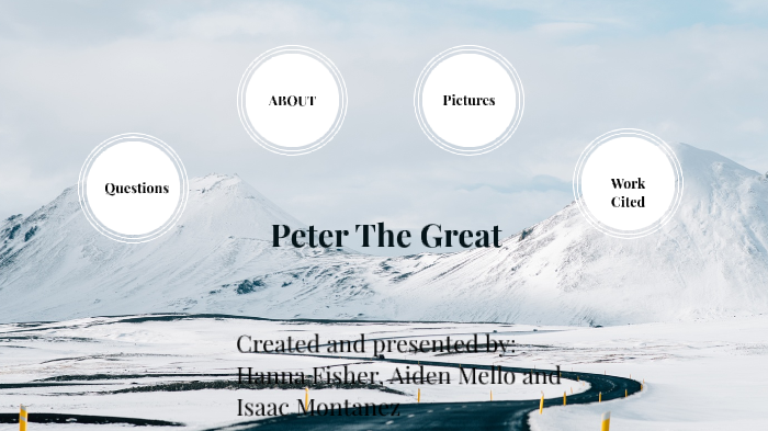 Peter the great by Hanna Fisher on Prezi