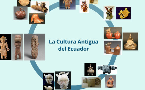 La Cerámica Antigua del Ecuador by Ann Horton on Prezi