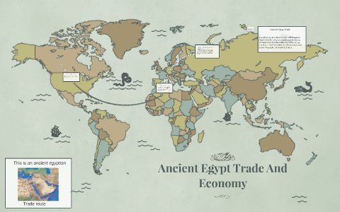 Ancient Egypt Trade And Economy by on Prezi