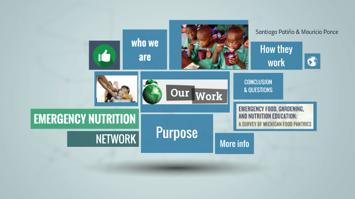 Emergency Nutrition Network by Santiago Patiño on Prezi