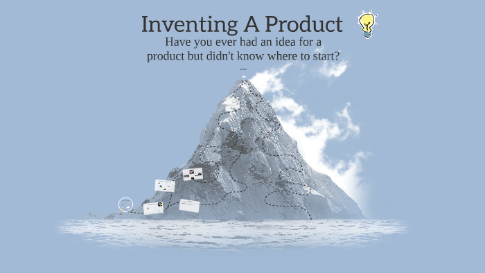 Inventing A Product by on Prezi