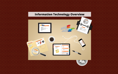 Information Technology Overview by on Prezi