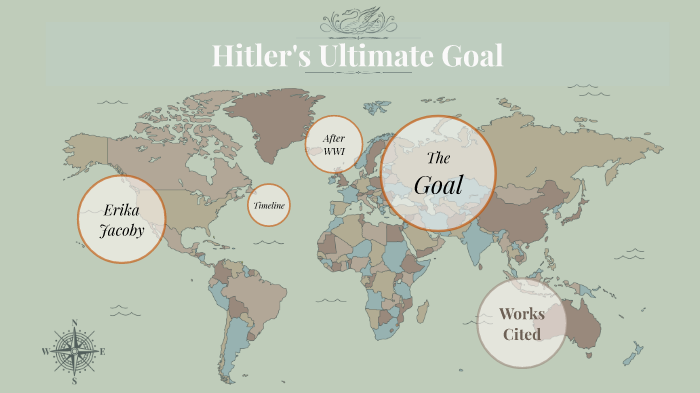 Hitler's Goal by Timothy Edsall on Prezi