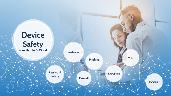 Device Safety by on Prezi