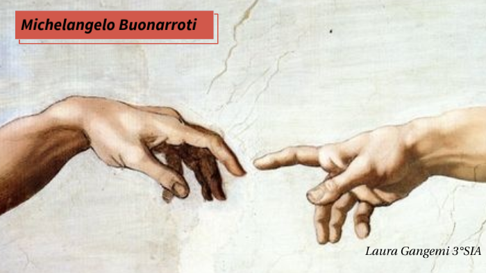 Michelangelo by Laura Gangemi on Prezi