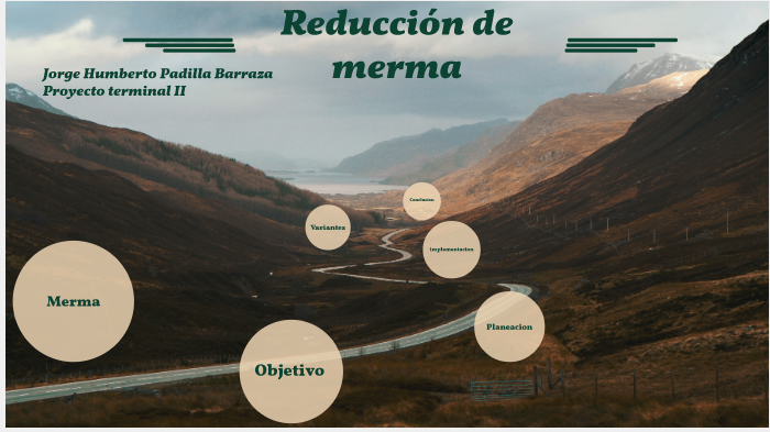 Proyecto reduccion de merma by wuendy alonso aguilar on Prezi