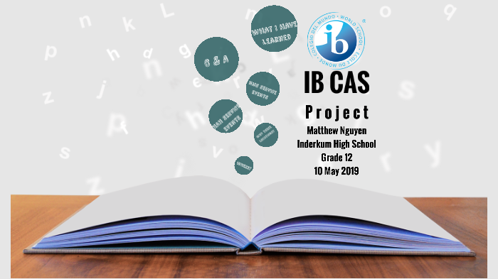 IB CAS Project by Matthew Nguyen on Prezi