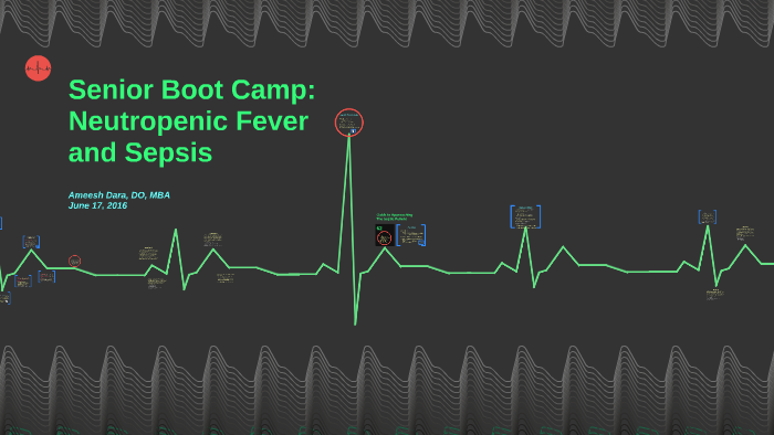 Neutropenic Fever and Sepsis by Ameesh Dara on Prezi