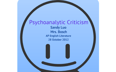 psychoanalytic criticism by Sandy Luo on Prezi