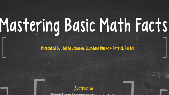 Mastering Basic Math Facts by Jalita Johnson on Prezi