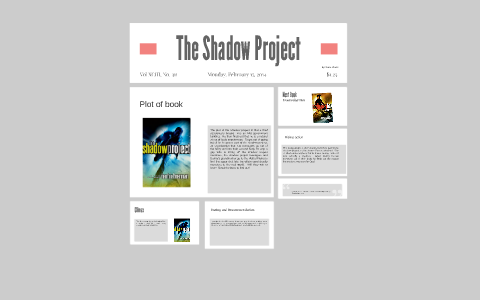 The Shadow Project by on Prezi