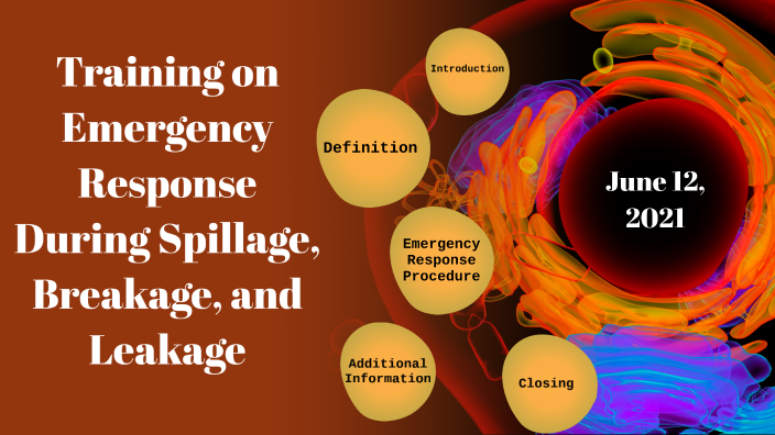 Training on Emergency Response during Spillage, Breakage and Leakage by ...