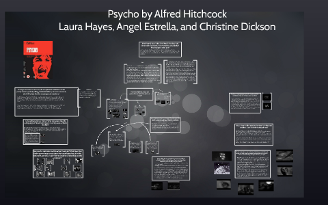 Psycho by Alfred Hitchcock by Laura Hayes on Prezi