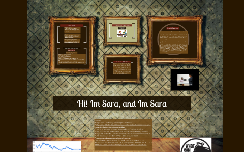 Hi! Im Sara, and Im Sarah by sara martin on Prezi