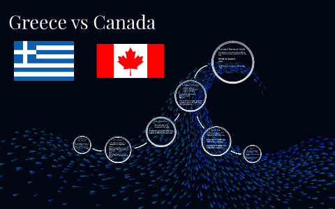 Greece Vs Canada by Holly Mayburry on Prezi