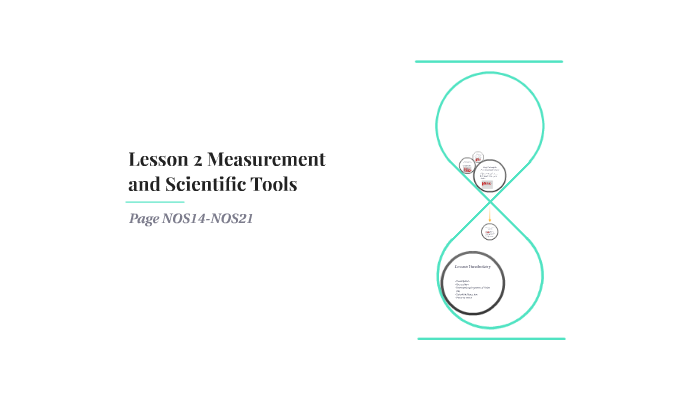Lesson 2 Measurement and Scientific Tools by Camille Ulibarri on Prezi
