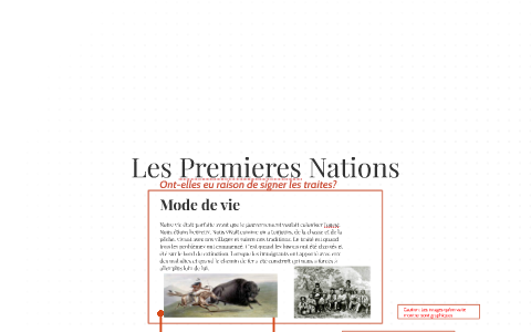 Les Premieres Nations by tiana g on Prezi