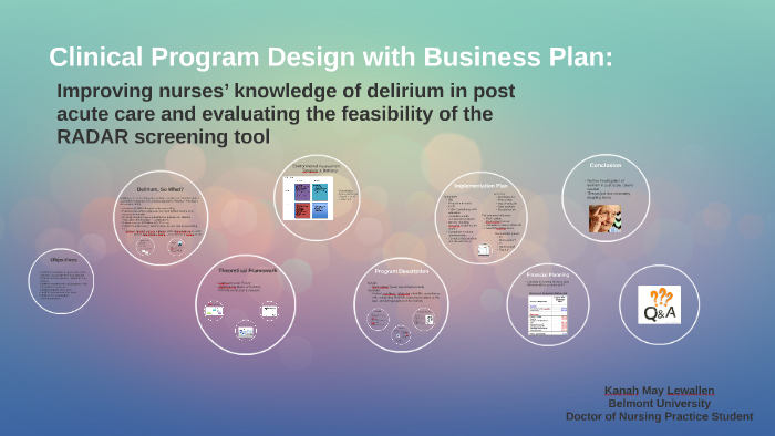 Clinical Program Design with Business Plan by Kanah Lewallen on Prezi
