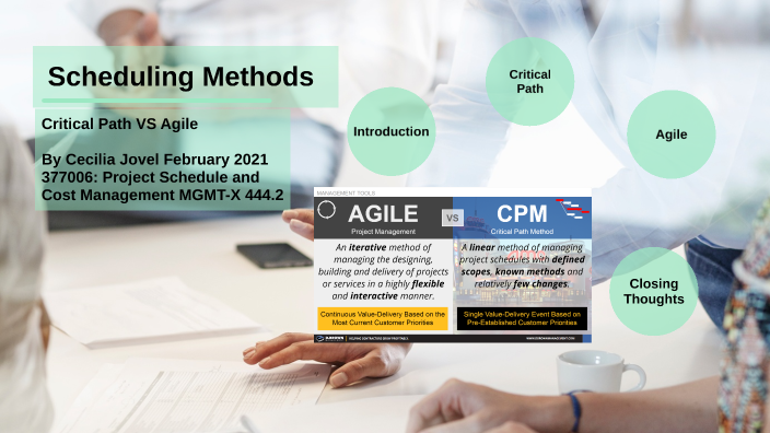 Scheduling Methods - Critical Path VS Agile by Cecilia Jovel on Prezi