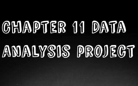 Chapter 11 Data Analysis project by Amelia Colquhoun on Prezi