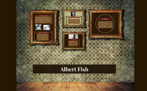 Albert Fish by stephanie deanda on Prezi