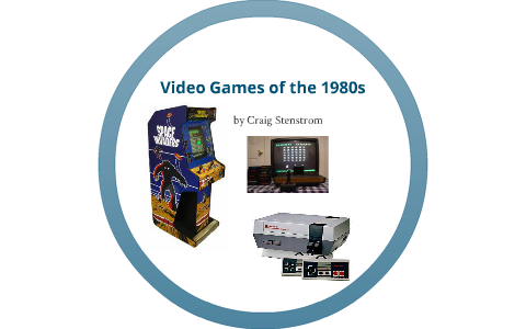 Video Games of the 1980s by tomas stenstrom on Prezi