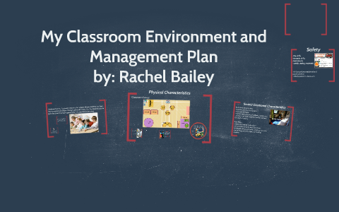 My Classroom Environment Plan by rachel bailey on Prezi