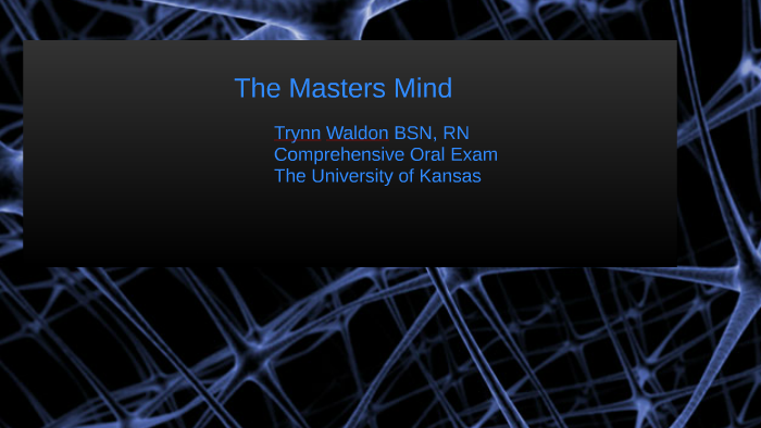 Masters Oral Examination Presentation by Trynn Waldon on Prezi