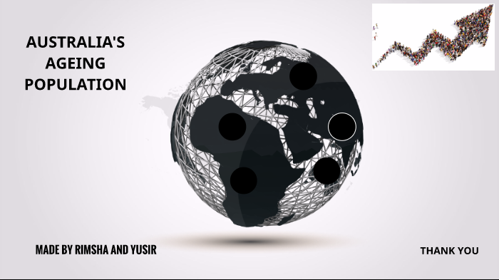 Australia Ageing Population by Rimsha khan on Prezi