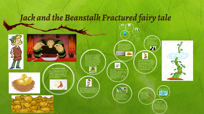Jack and the Beanstalk Fractured Fairy Tale by macy wierwille on Prezi