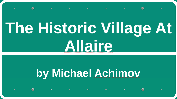The Historic Village At Allaire by Michael Achimov