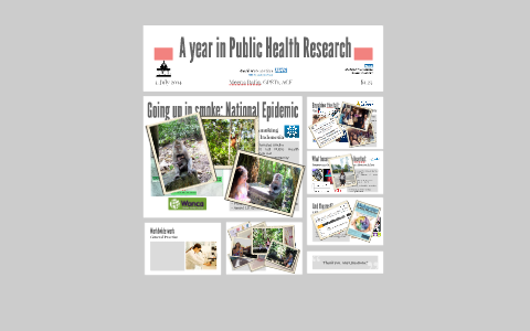 A year in Public Health Research by Meena Rafiq on Prezi