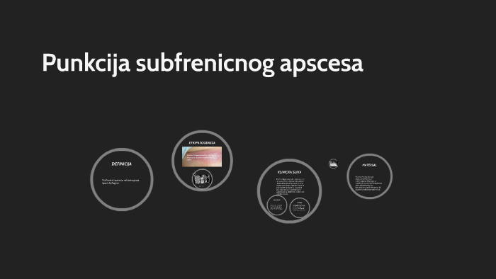 Punkcija subfrenicnog apscesa by Sundjer Bob on Prezi