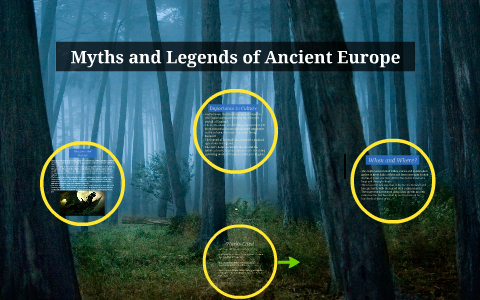 Myths and Legends of Ancient Europe by Kayla Turner on Prezi