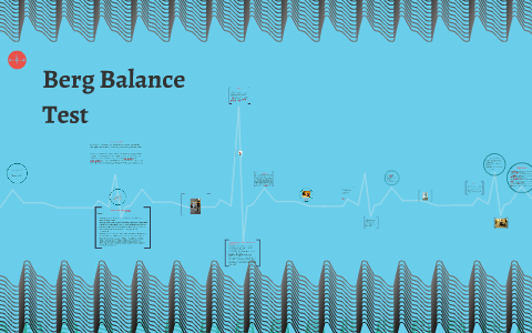 Berg Balance Test by elvis hernandez on Prezi