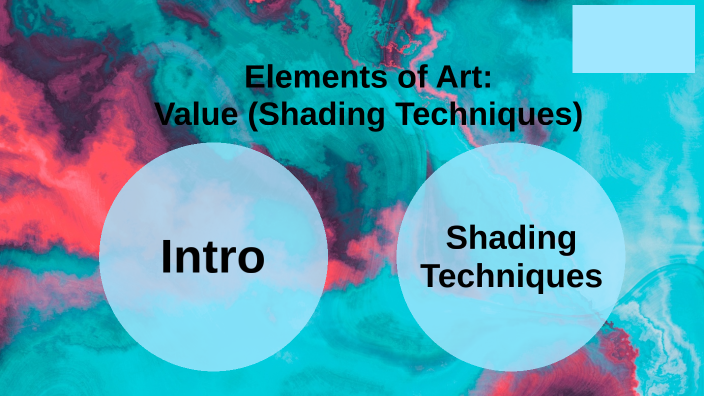 Elements of Art: Value and types of Shading by LaSandra McFarland on Prezi